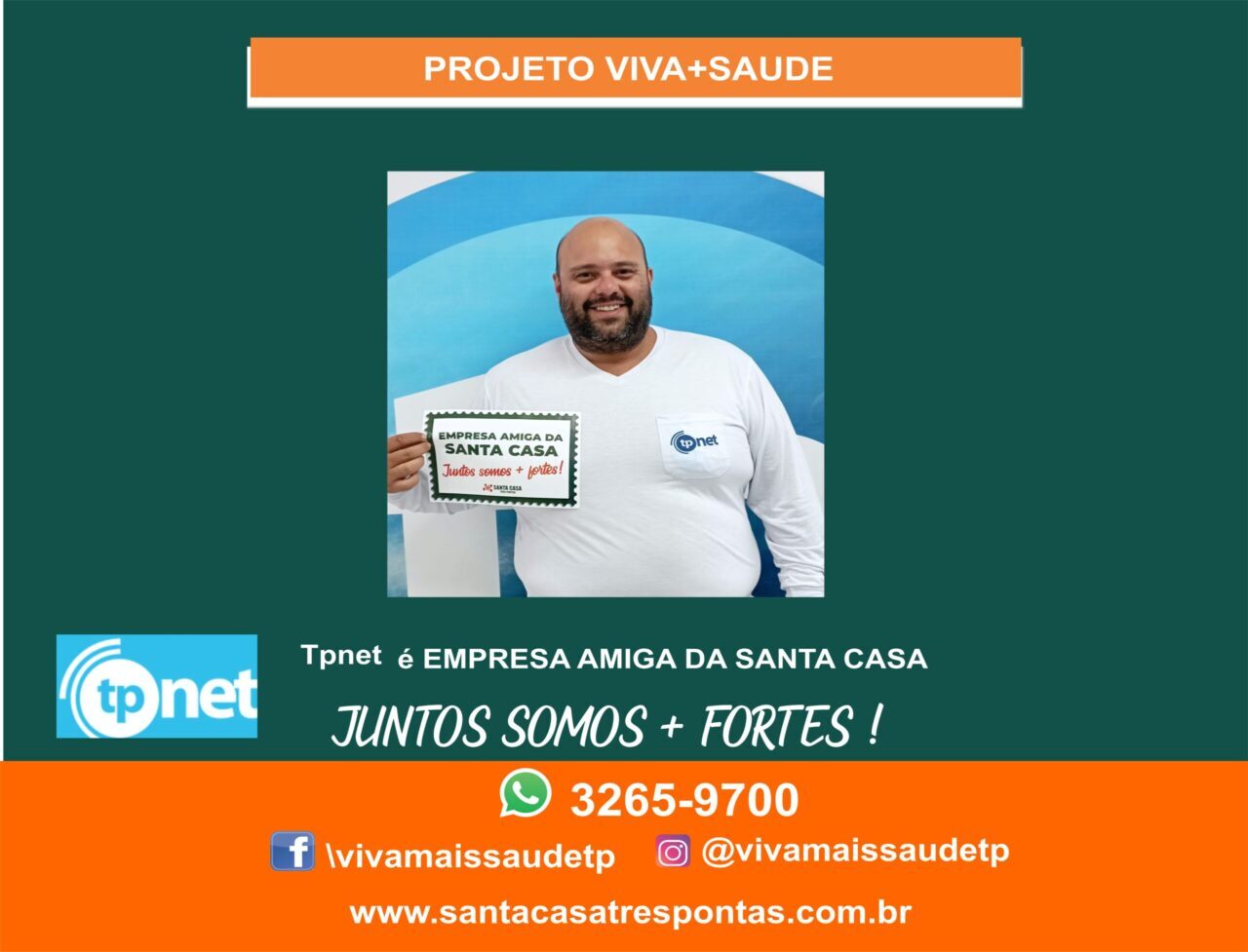 Tp Net empresa amiga da Santa Casa - Santa Casa de Três Pontas